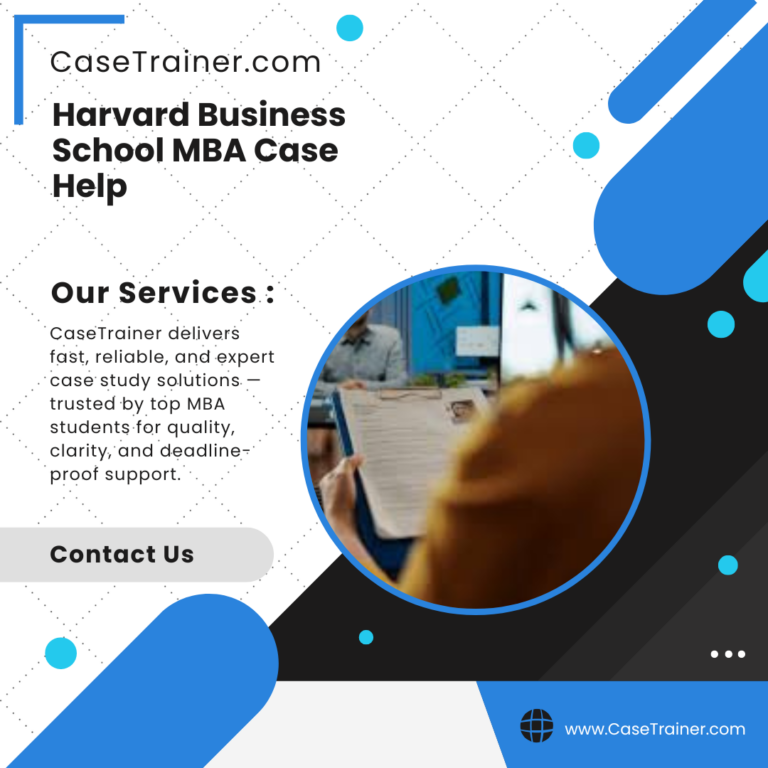 Harvard Business School MBA Case Help | Get Professional Harvard Case ...